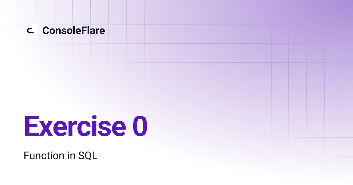 Exercise 0 | ConsoleFlare